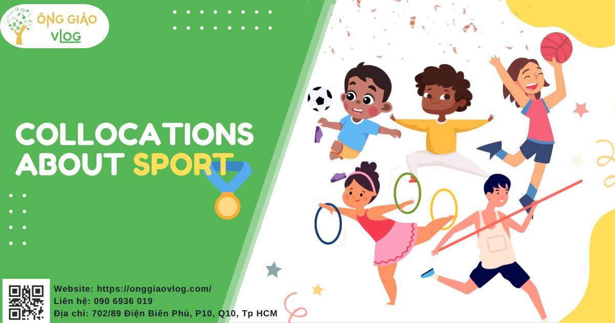 12 collocations về thể thao thông dụng | Ông giáo Vlog
